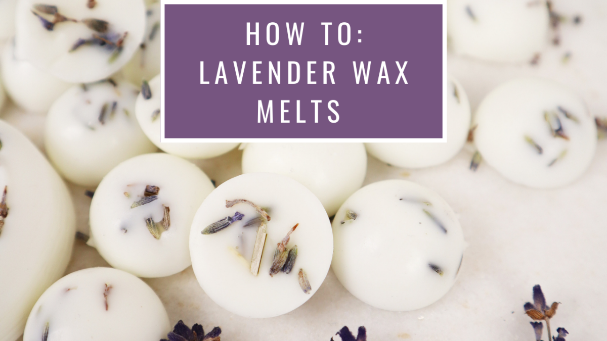 Lavender Wax Melts Recipe | Cosy Owl